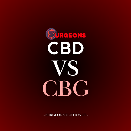 CBD vs CBG: Understanding the Differences & Benefits – Surgeons, LLC